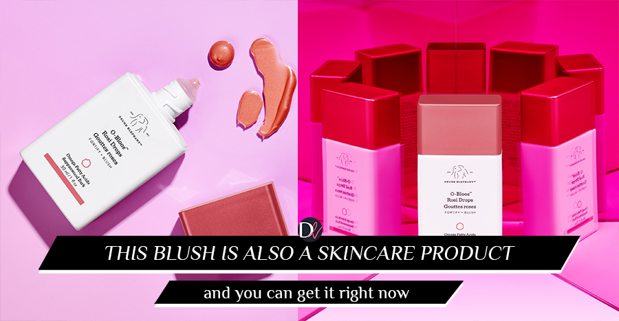 Drunk Elephant’s O-Bloos Rosi Drops combines skincare with makeup ...