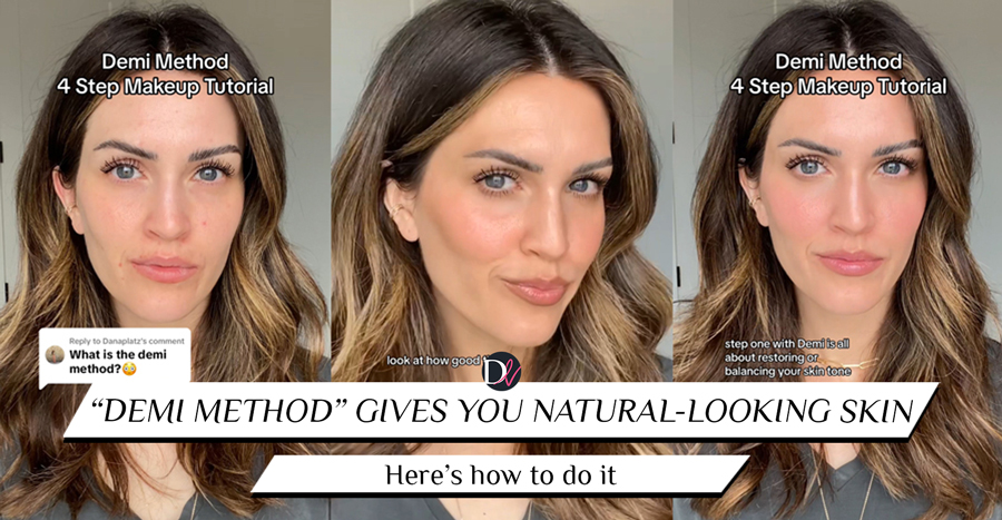 The Trending "Demi Method" Gives You the Most Flawless-looking Skin ...