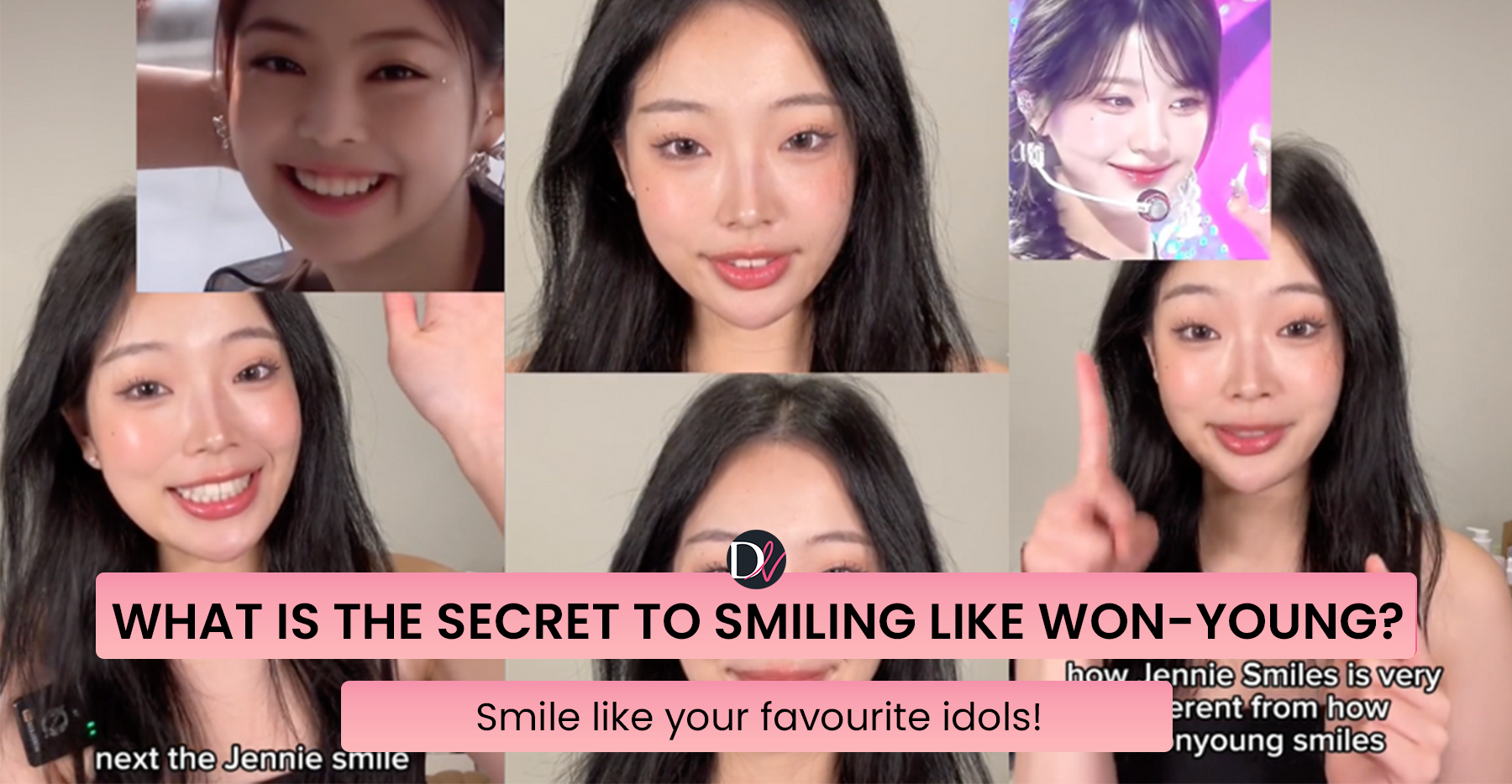 Won-young Smile, Jennie Smile, and Rose Smile? Here's How to Achieve ...
